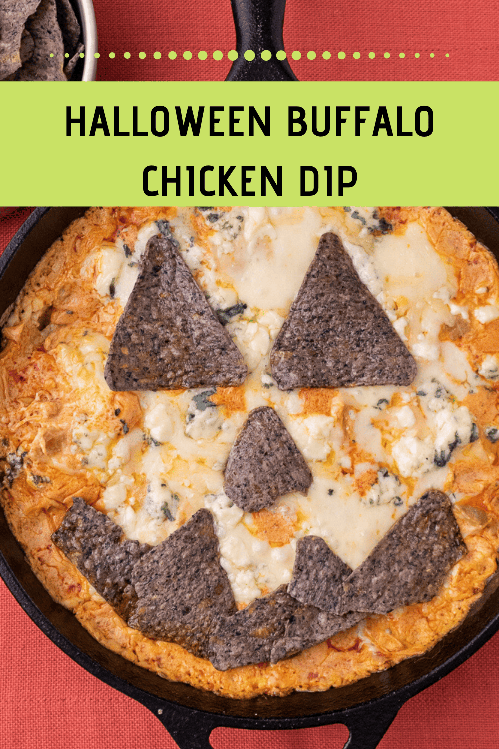 Easy to Decorate Halloween Buffalo Chicken Dip - Smack Of Flavor