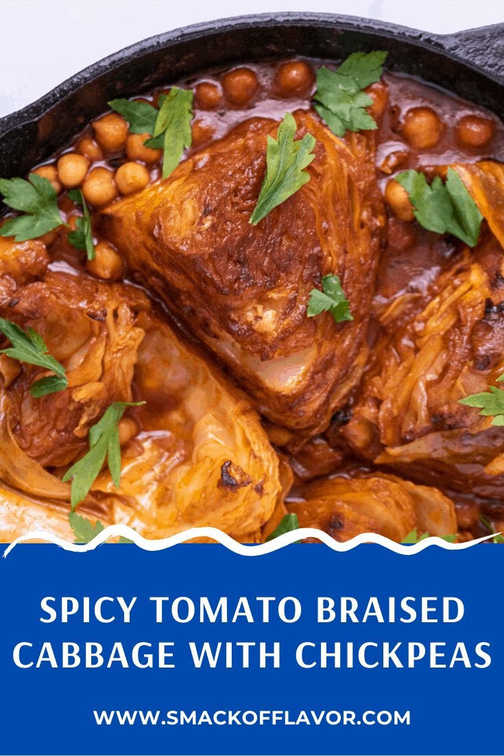 Spicy Tomato Braised Cabbage with Chickpeas - Smack Of Flavor