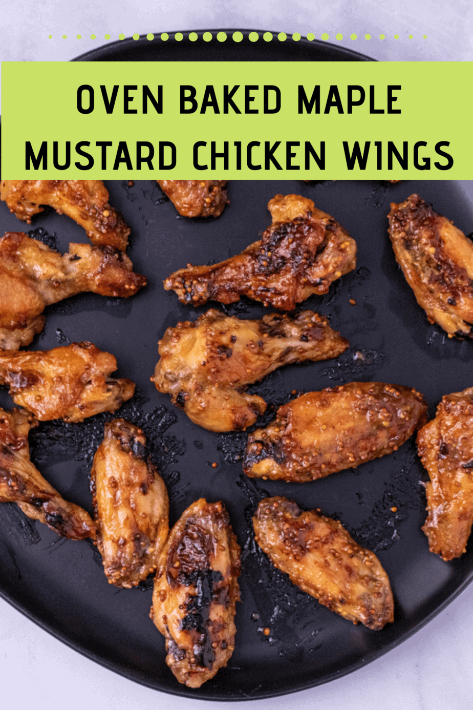 Oven Baked Maple Mustard Chicken Wings - Smack Of Flavor